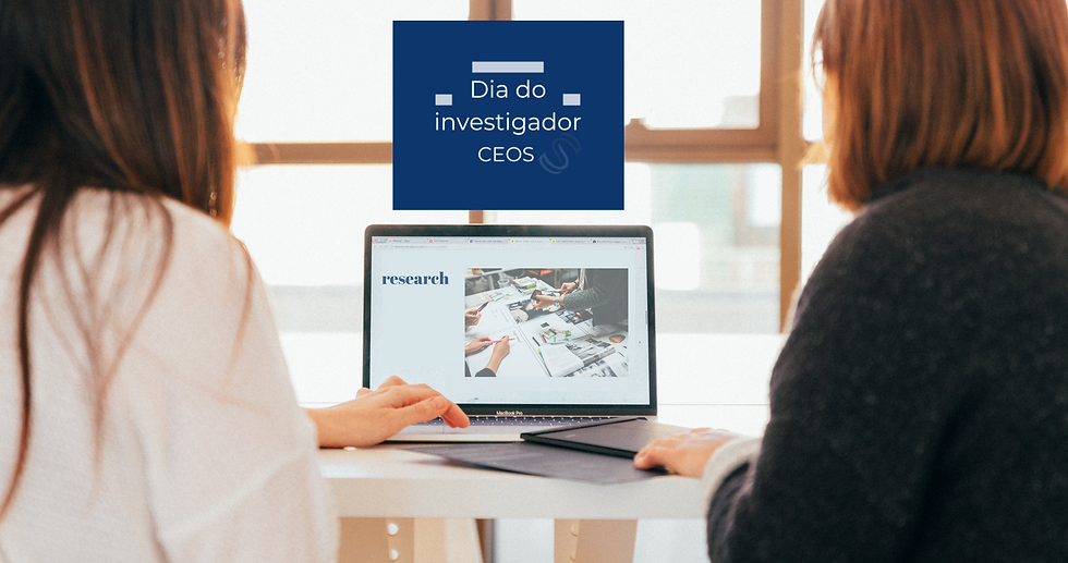 Dia do Investigador | CEOS.PP